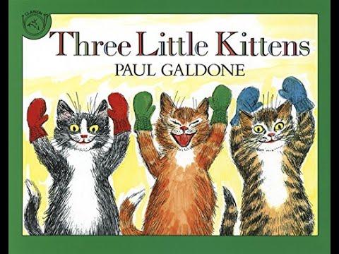 Three Little Kittens Nursery Rhyme Read-Aloud