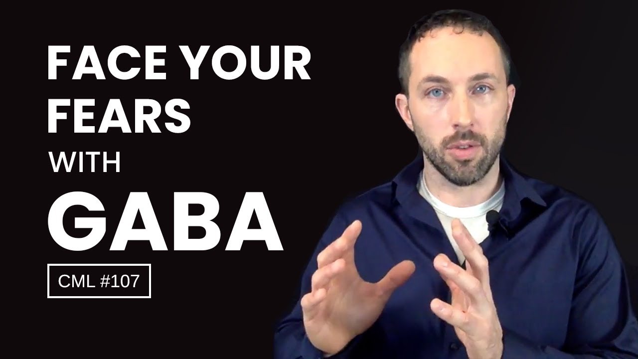Face Your Fears With GABA | Chris Masterjohn Lite #107