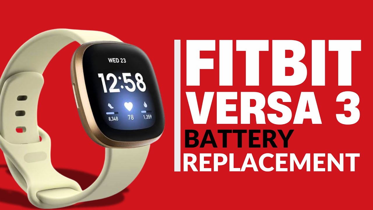 Fitbit Versa 3 Battery Replacement Guide | Easy Step-by-Step Repair Tutorial