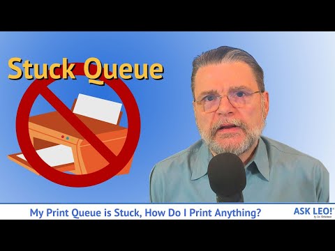 My Print Queue is Stuck, How Do I Print Anything?