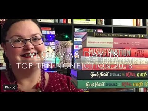 Top Ten Nonfiction Books 2018 (Vlogmas Day 18)