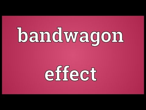 Bandwagon effect Meaning