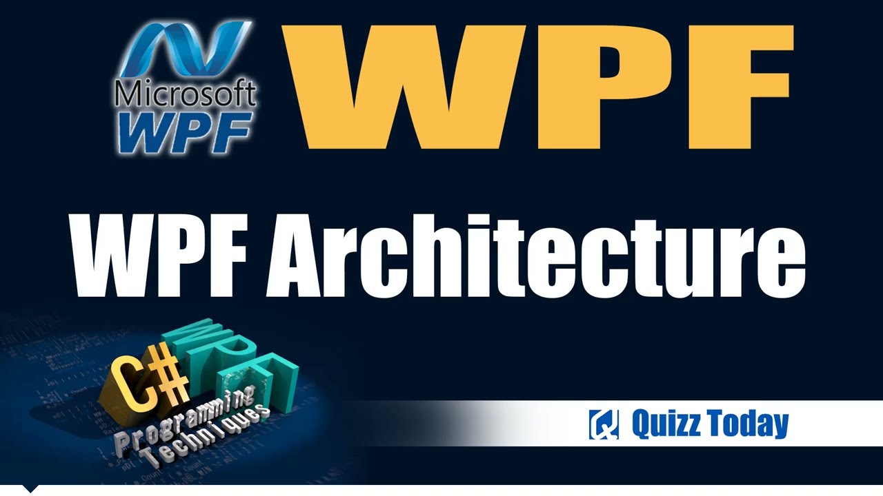 02 WPF Architecture