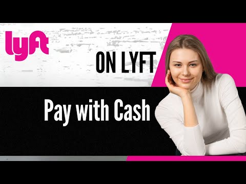 How to Pay with Cash on Lyft