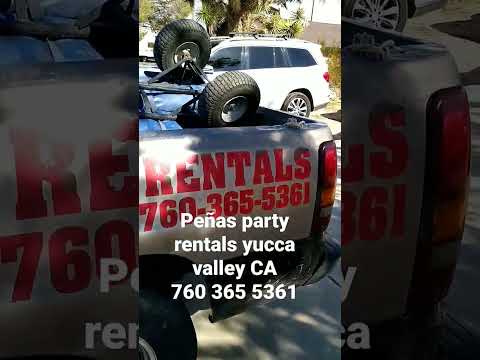 Peñas party rentals yucca valley CA760 365 5361