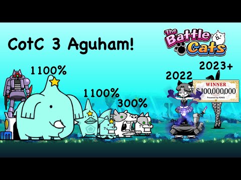 Battle Cats CotC 3 Aguham ft Crazed Moneko!
