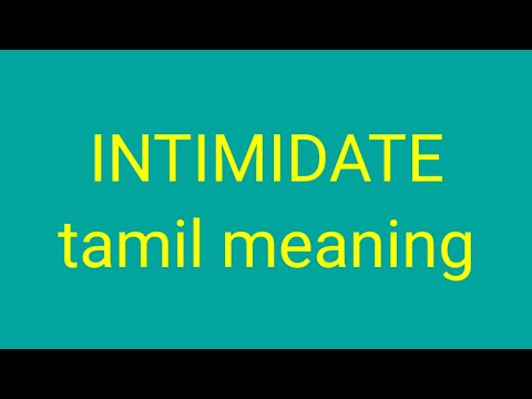 INTIMIDATE tamil meaning/sasikumar