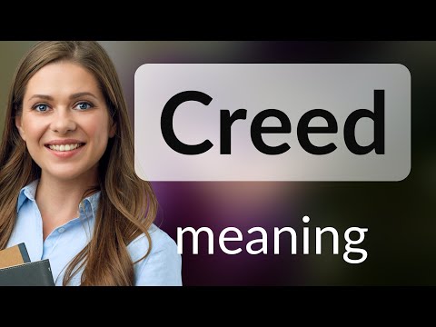 Creed — what is CREED meaning