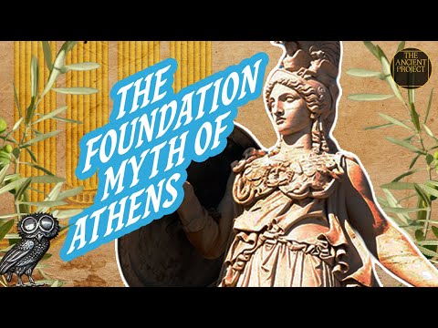 How Athens Got Its Name – The Athenian Foundation Myth (part 1)