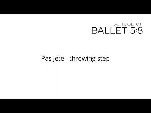 How to Pronounce Ballet Terms | Pas Jete