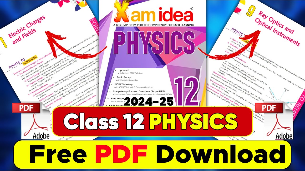 Class 12 Physics Xamidea Book PDF Free Download || Best Book For CBSE 2025 Exam To Score 98+ marks