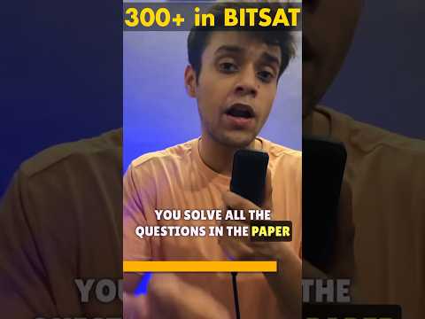 I scored 306 marks in BITSAT with this 🔥🤫🤐 #bitsat