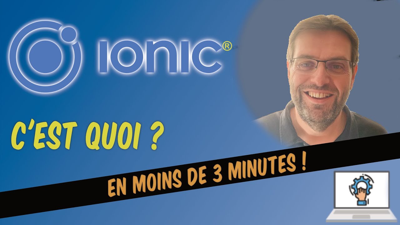 IONIC®, c'est quoi ?