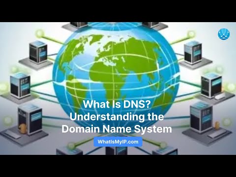 What Is DNS? Understanding the Domain Name System