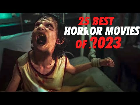 25 Scariest Horror Movies of 2023 | Best Horror Movies of 2023 on Netflix, Prime, Hulu