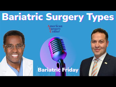 Type of Bariatric / Weight Loss Surgeries