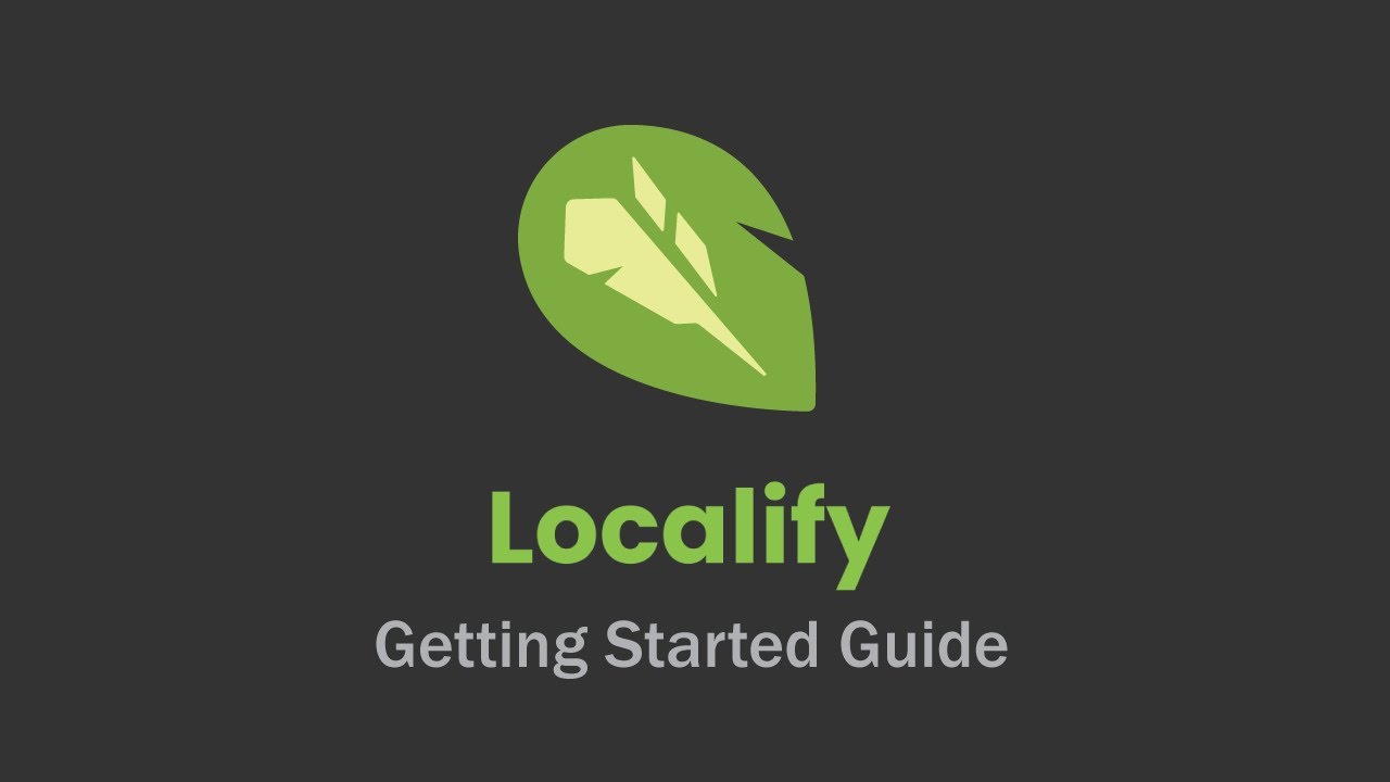 Localify — Getting Started Guide