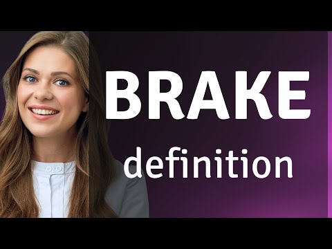 Brake | meaning of BRAKE
