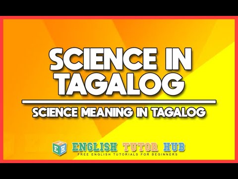 SCIENCE IN TAGALOG TRANSLATION | What is Science in Tagalog | Meaning of Science in Tagalog