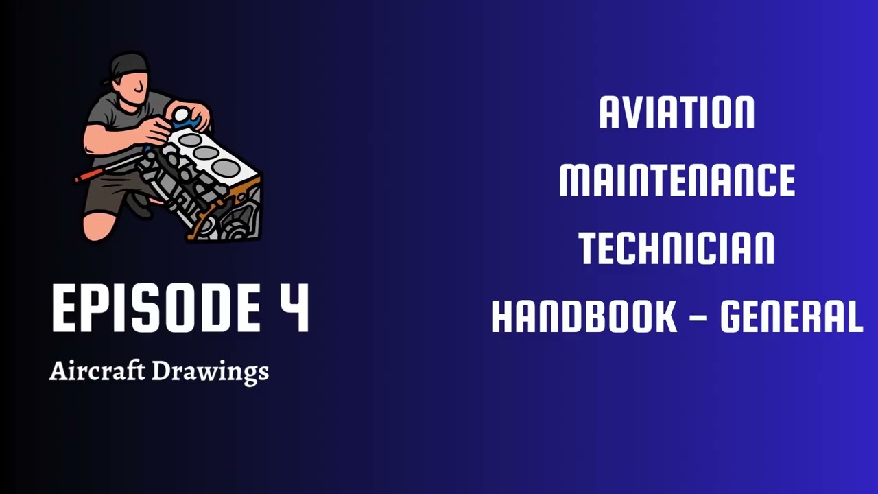 FAA AMT-G: Aircraft Drawings (Chapter 4)