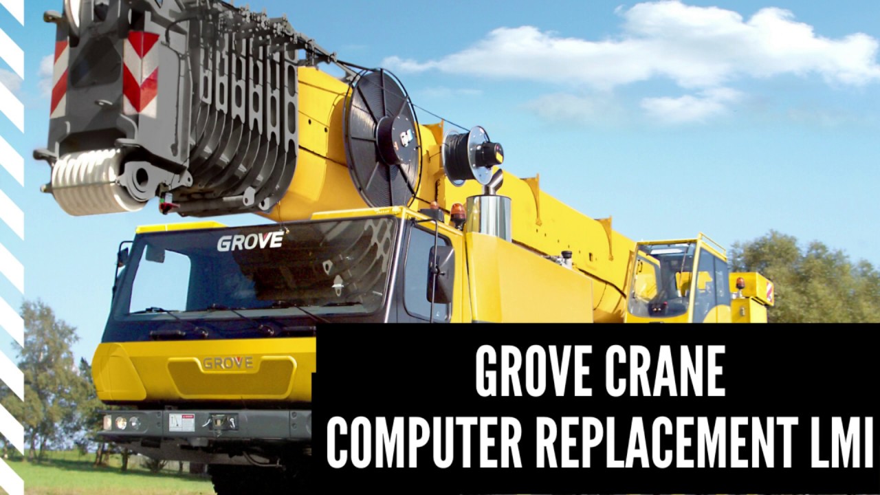 Grove Crane Computer Replacement LMI