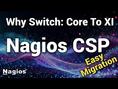 Why & How To Migrate Your Nagios Core To XI (Easy) | Nagios Core Services Platform