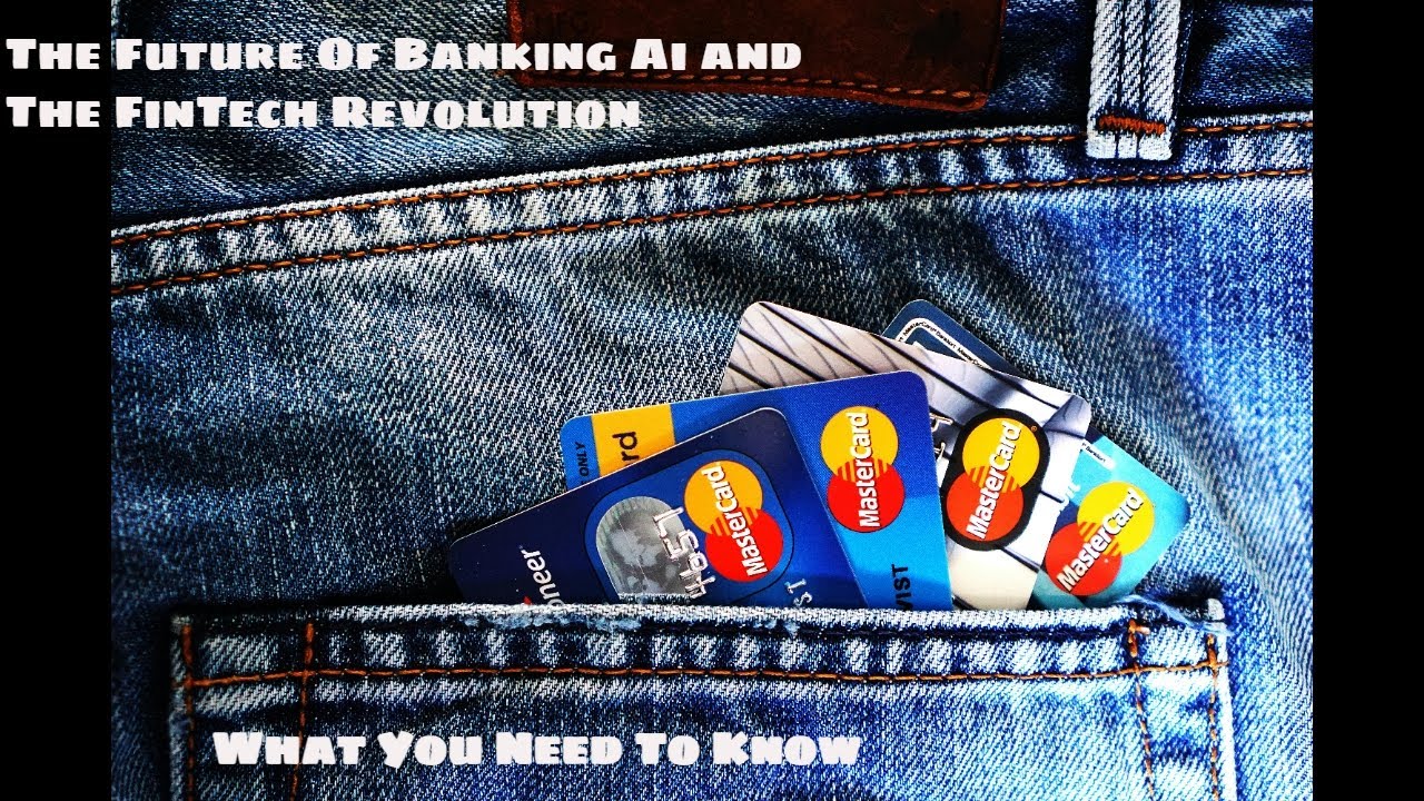 The Future of Banking  AI & The  Fintech Revolution