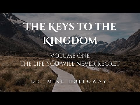 Keys to the Kingdom - Volume One - The Life You Will Never Regret - Official Trailer