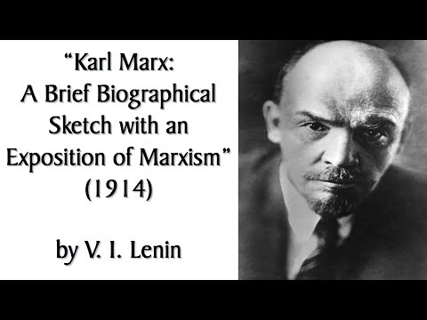 "Karl Marx: A Brief Biographical Sketch With an Exposition of Marxism" (1914) by Lenin. Audiobook