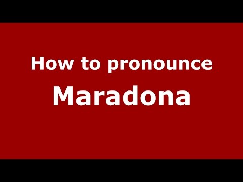How to pronounce Maradona (Argentine Spanish/Argentina) - PronounceNames.com