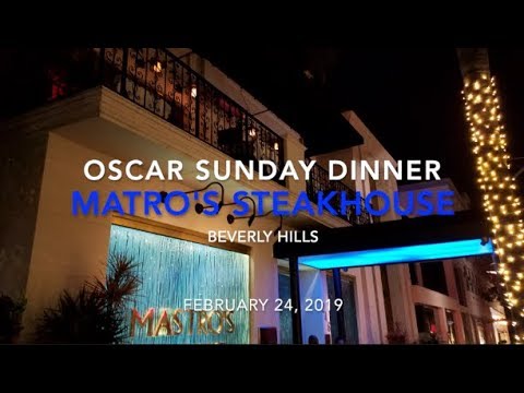 SHAW DINNER STORIES - MASTRO'S STEAKHOUSE BEVERLY HILLS OSCAR SUNDAY - FEBRUARY 24, 2019