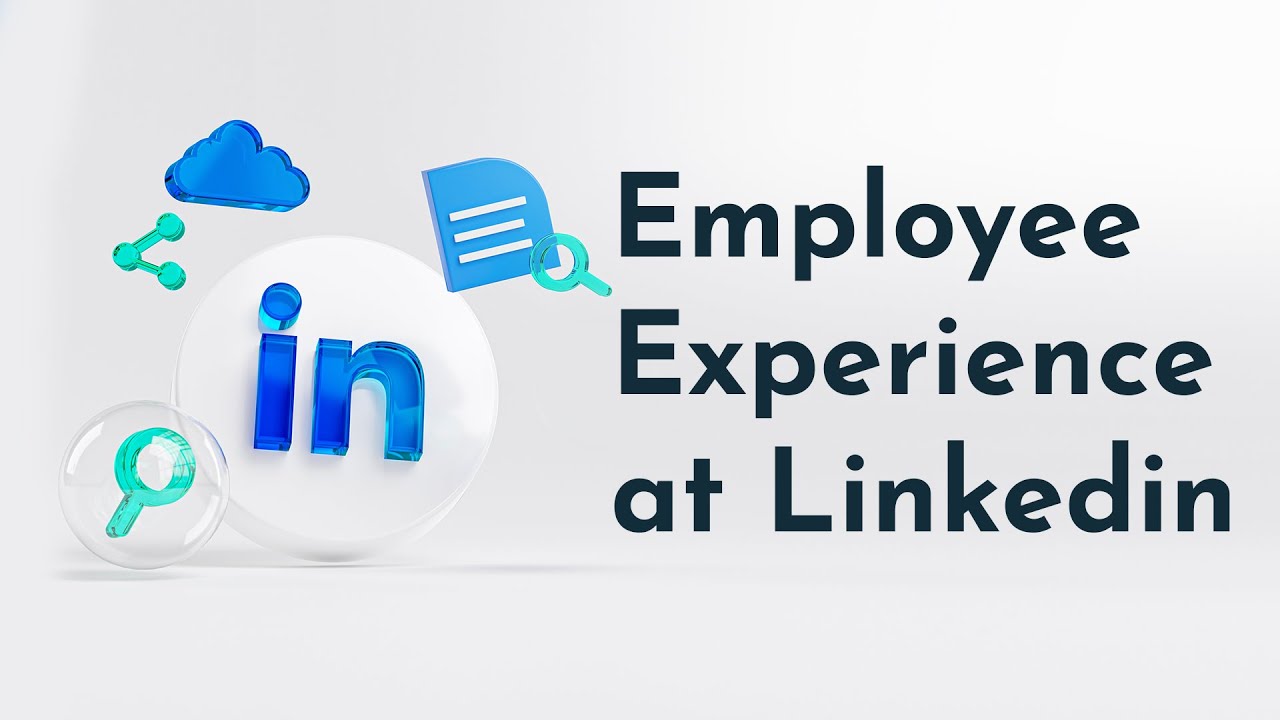 How Linkedin Creates Amazing Employee Experiences | Jacob Morgan