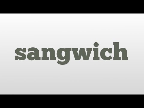 sangwich meaning and pronunciation