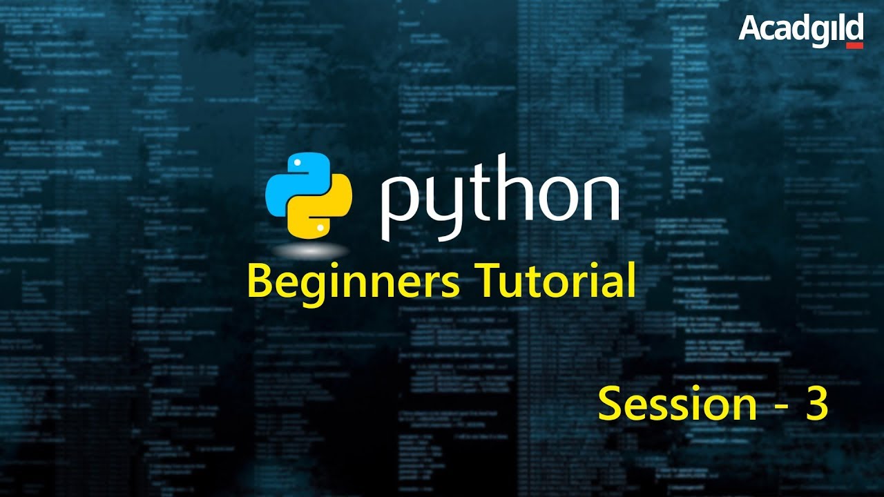 Python Tutorials for Beginners Part 3 | Python Programming Tutorial | Python Basics