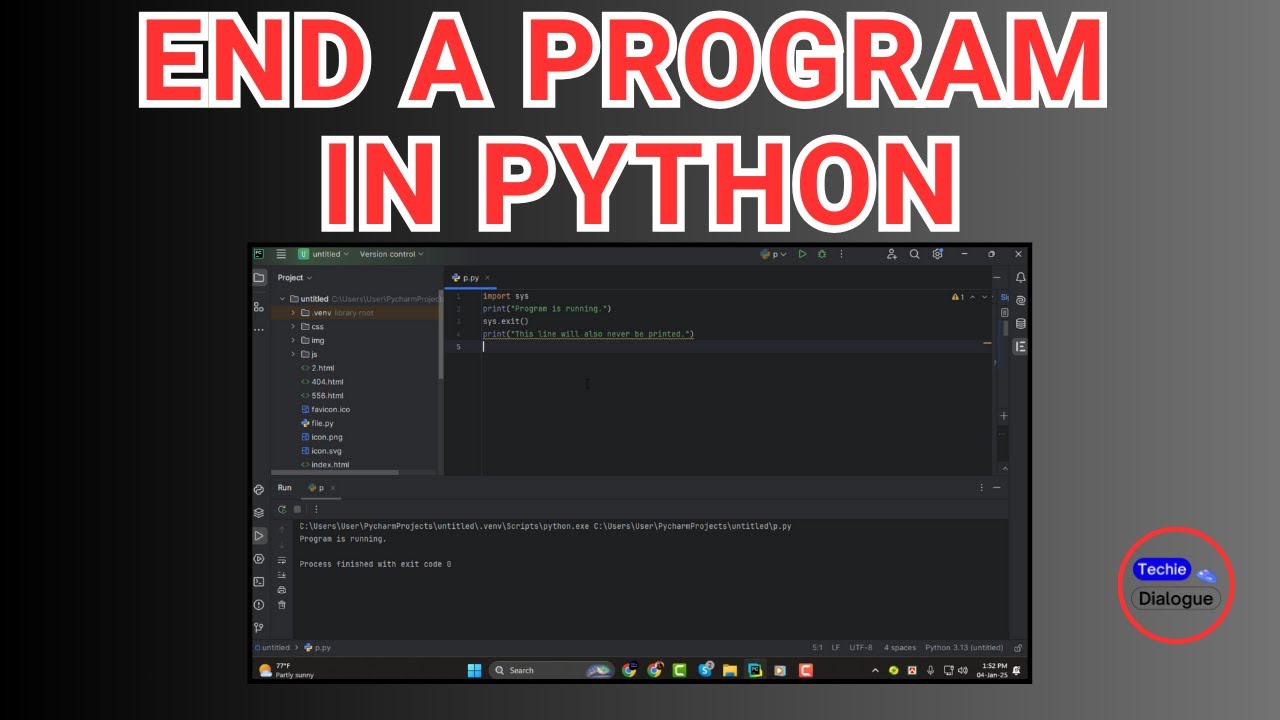 How to End a Program in Python - Simple Steps [2025]