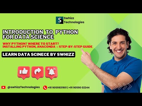 Why Python for Data Science? | Session-3 | Install Python & Anaconda Guide by Swhizz