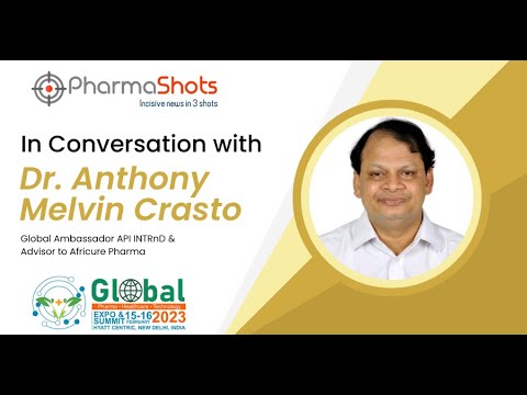 In Conversation with Dr. Anthony Melvin Crasto at Global PHT Expo & Summit | PharmaShots