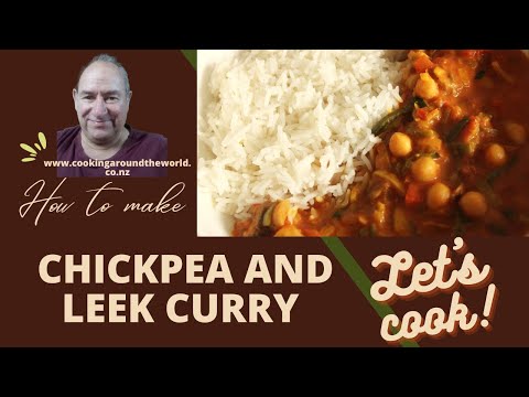 Chickpea And Leek Curry | With Creamy Coconut |