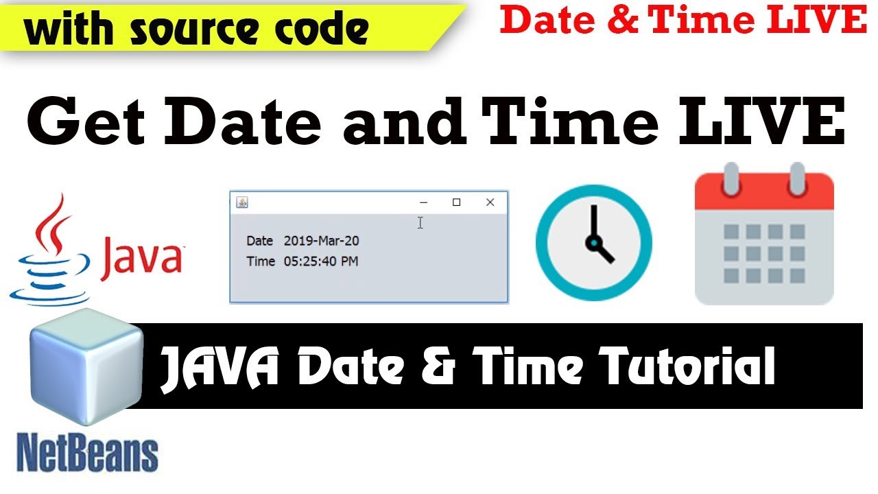 JAVA   NetBeans get  Live Time and Date   | java for beginners Tutorial