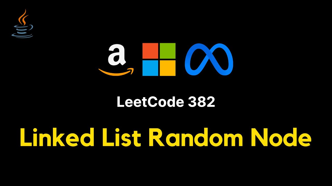 382. Linked List Random Node - JAVA (With and without extra space)