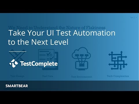 Take Your UI Test Automation to the Next Level using TestComplete