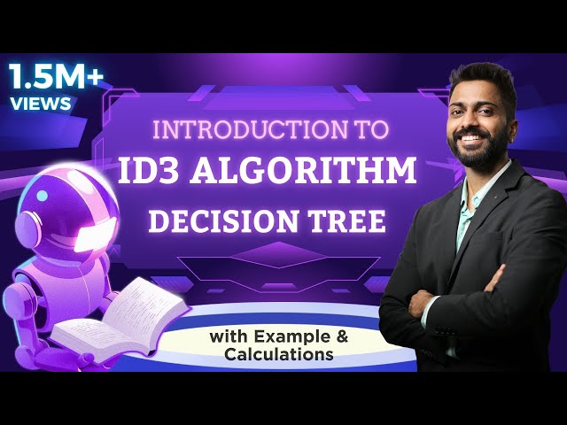 Understanding Decision Trees: The ID3 Algorithm Explained with Examples | Galaxy.ai