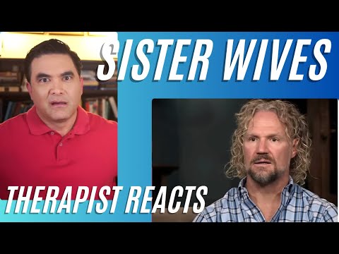 Sister Wives #97 - (Eff Off) - Therapist Reacts