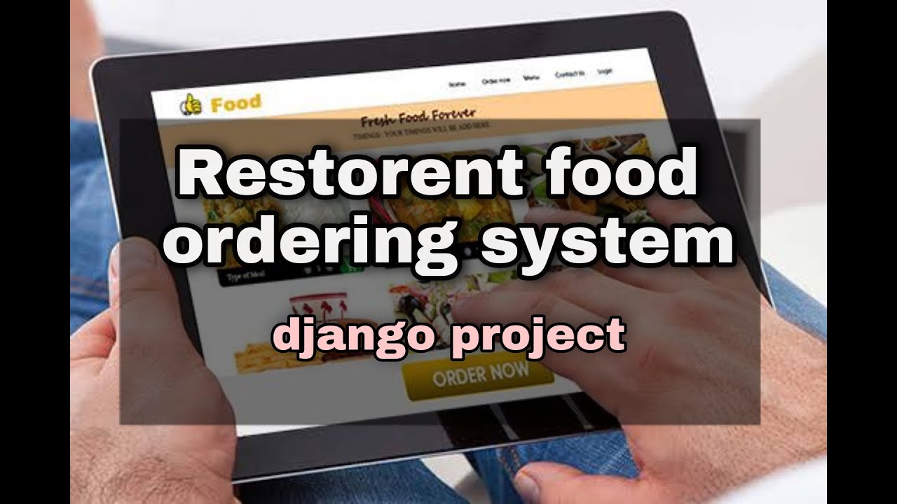 Food Ordering System Project Using Python Django Framework and Sqlite database