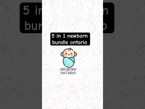 5 in 1 Newborn Bundle Birth Registration Ontario