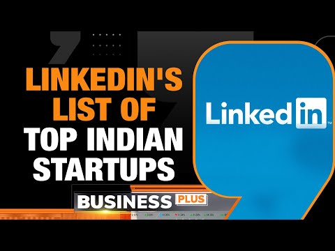 LinkedIn Unveils Top 20 Emerging Startups in India for 2023 | Business Plus | News9