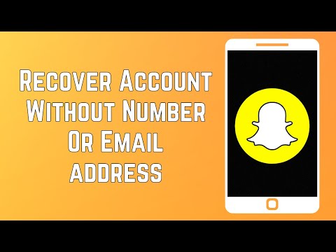 How To Recover Snapchat Account Without Number Or Email address (2023)
