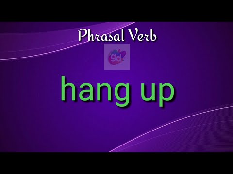 hang up Phrasal Verb Meaning with Explanation//Googul Dictionary//