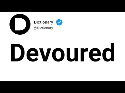 Devoured Meaning In English
