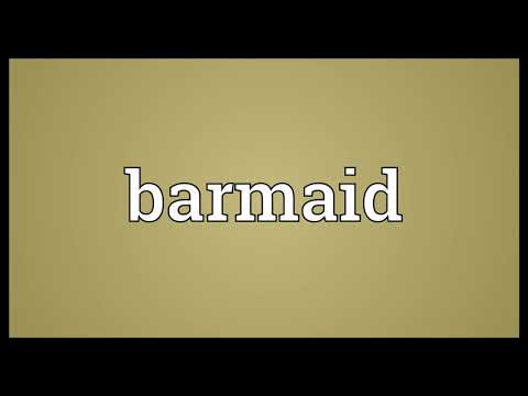 Barmaid Meaning